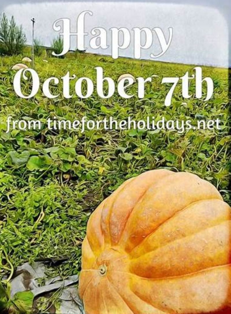 October 7th...