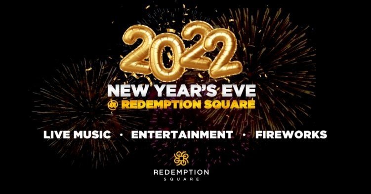 NYE at Redemption Square 12/31/21 from 7pm-12am